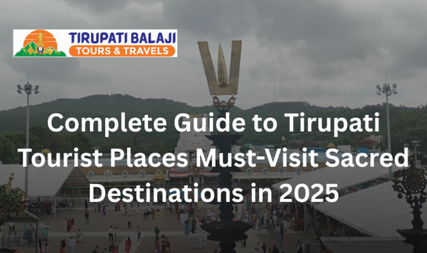 TTD Seva Online Booking 2025: Step-by-Step Guide for Tirupati Darshan